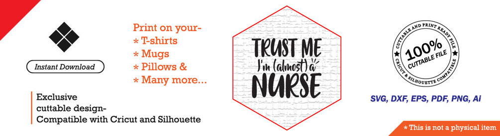 Trust Me, I Am Almost a Nurse SVG – Motivational Nursing School Design ...