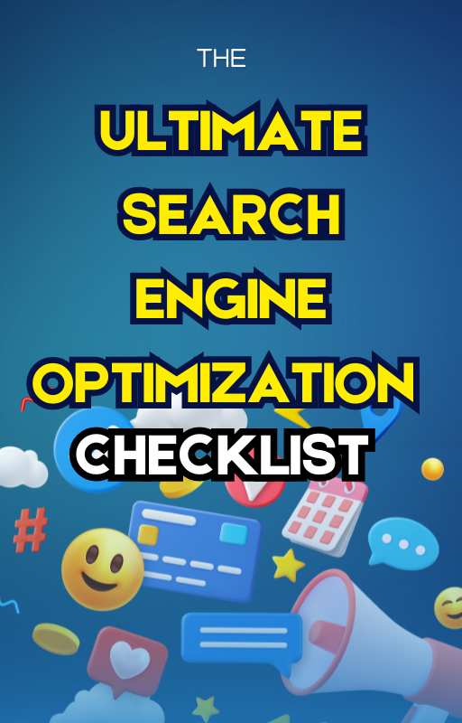The Ultimate Search Engine Optimization Checklist