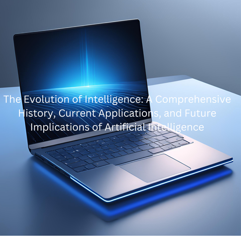 The Evolution of Intelligence: A Comprehensive History, Current ...