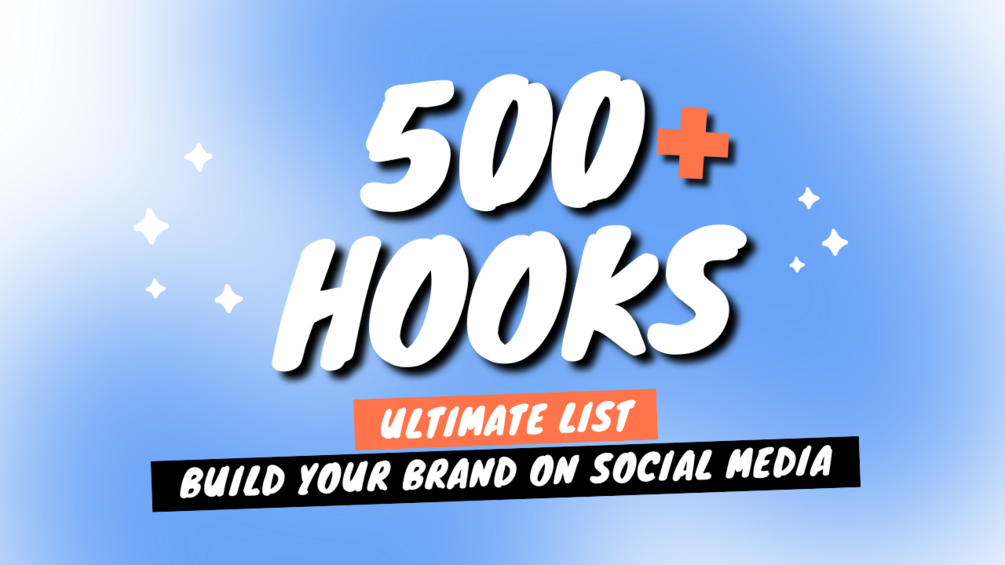 500+ TikTok Hooks: Ultimate List For Your Brand