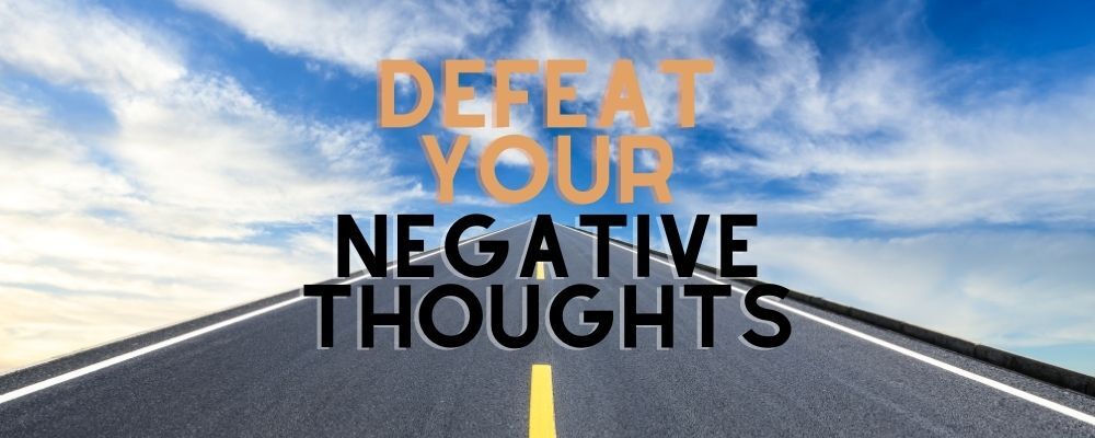 Success in life against negative thoughts