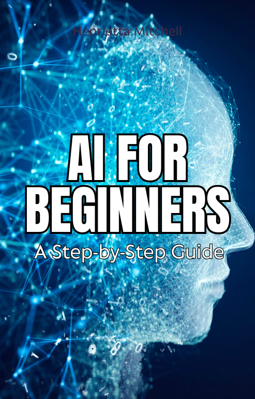 AI for Beginners: A Step-by-Step Guide