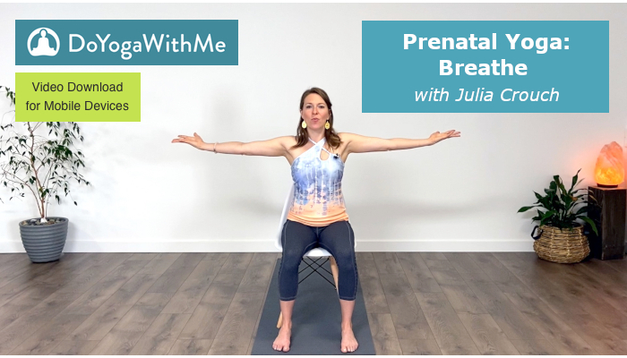 Prenatal Yoga: Breathe with Julia Crouch - Mobile