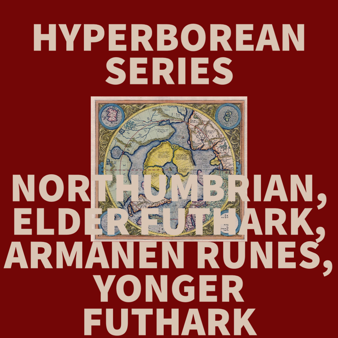 ALL FOUR FUTHARKS OF HYPERBOREAN SERIES : IN ONE BOOK - Alan Wittenberg