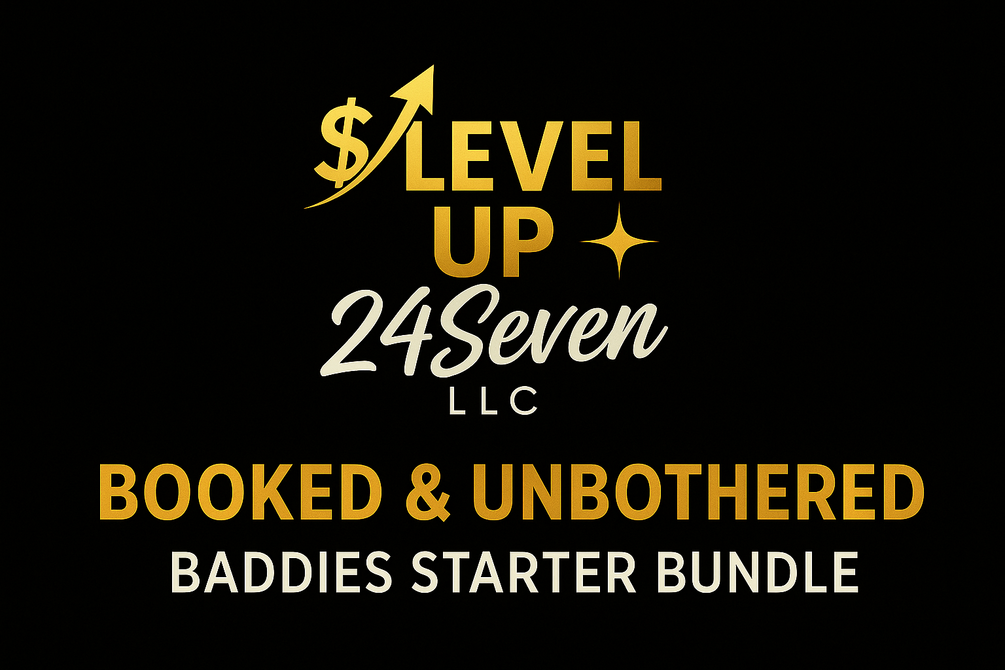 LEVEL 1 : Booked & Unbothered Baddies Starter Pack