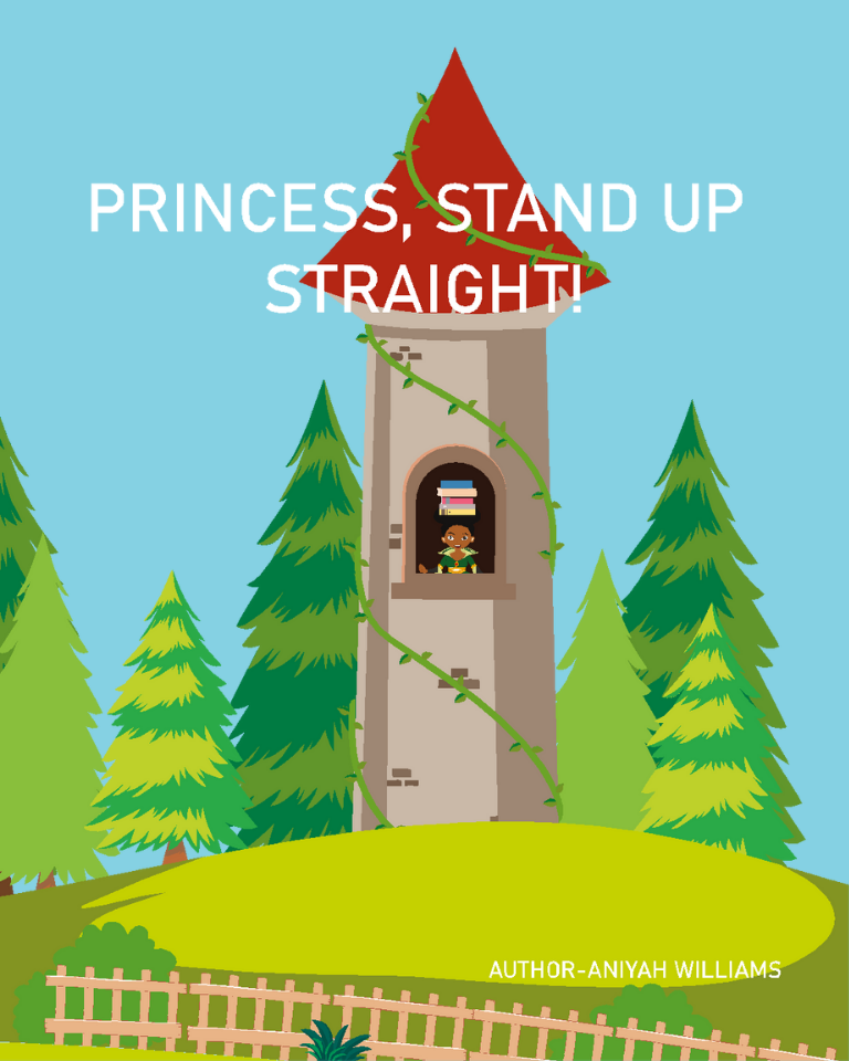 Princess, Stand Up Straight!