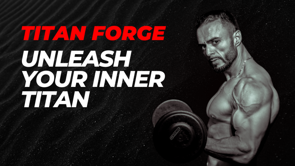 TitanForge : Sculpt Your Body and Boost Performance