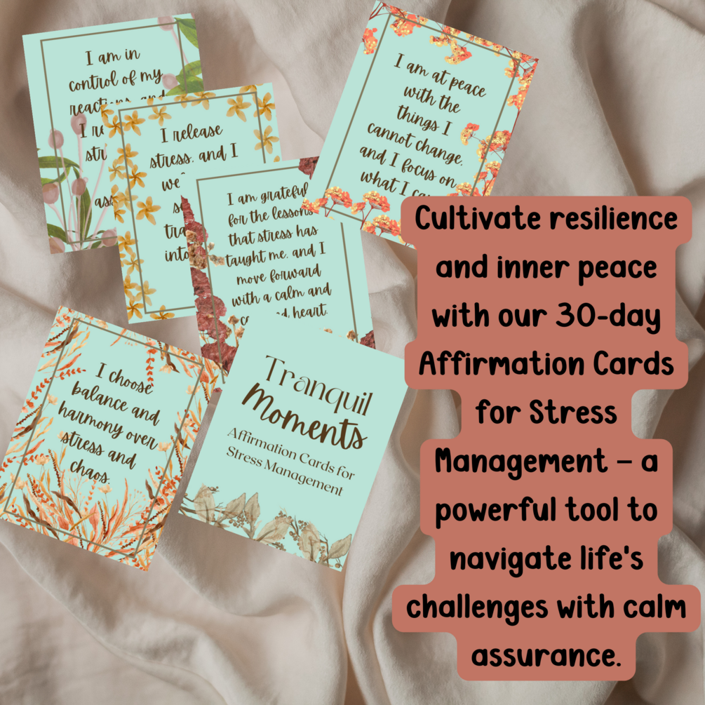Tranquil Moments: Stress Management Affirmation Cards