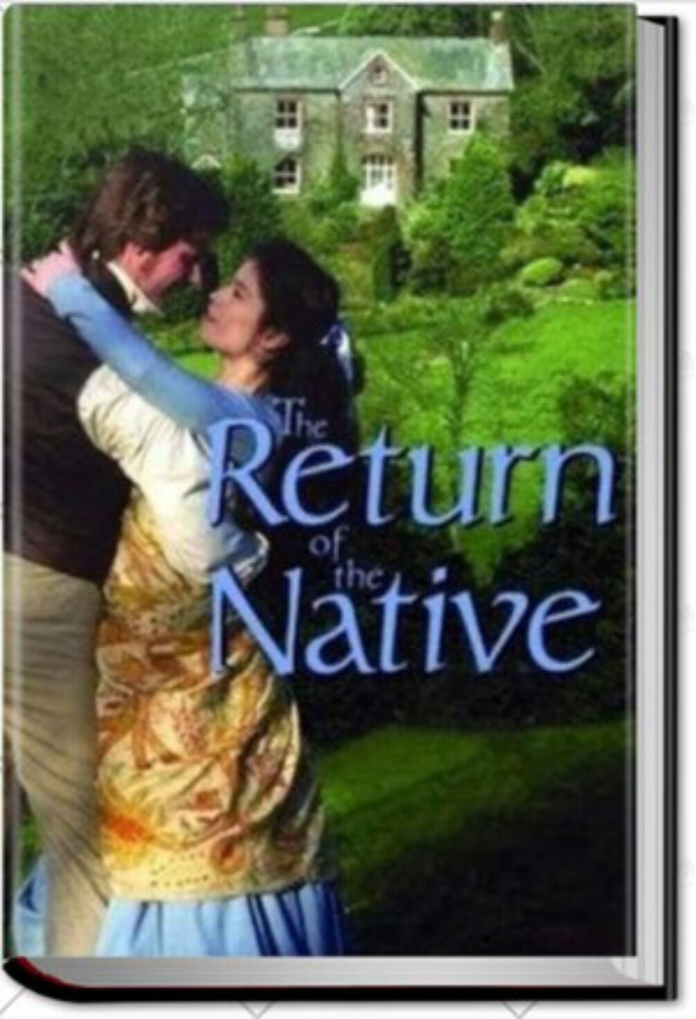 THE RETURN OF THE NATIVE By Thomas Hardy