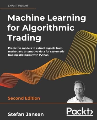 Machine Learning for Algorithmic Trading, 2nd Edition