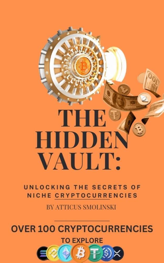 THE HIDDEN VAULT: Unlocking the Secrets of Niche Cryptocurrencies