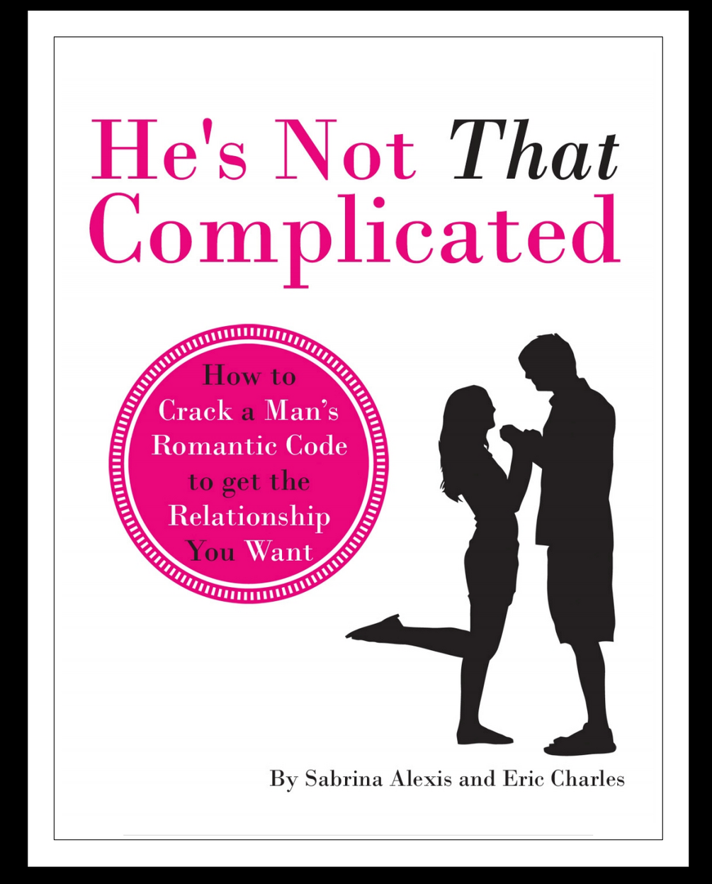He's Not That Complicated™ PDF, eBook by Sabrina Alexis & Eric Charles