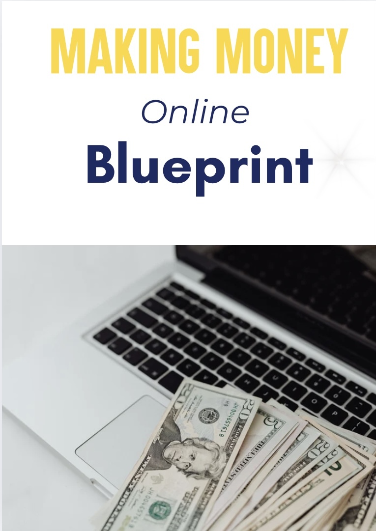 Making Money Online Blueprint