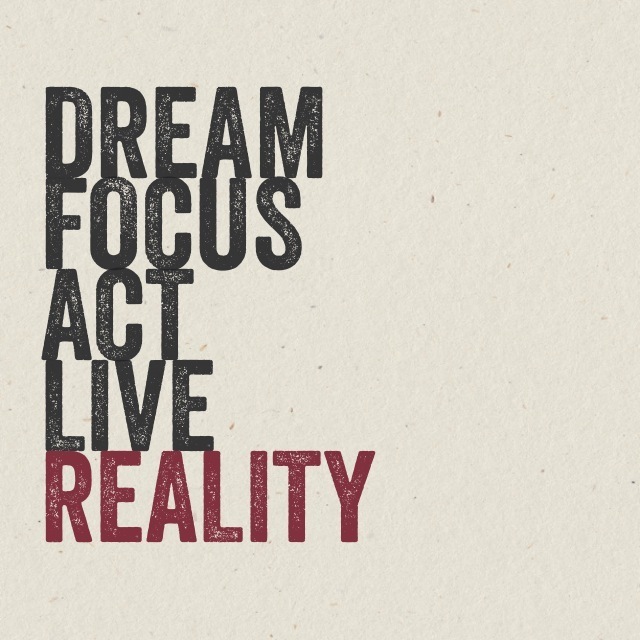 DREAM FOCUS ACT LIVE REALITY