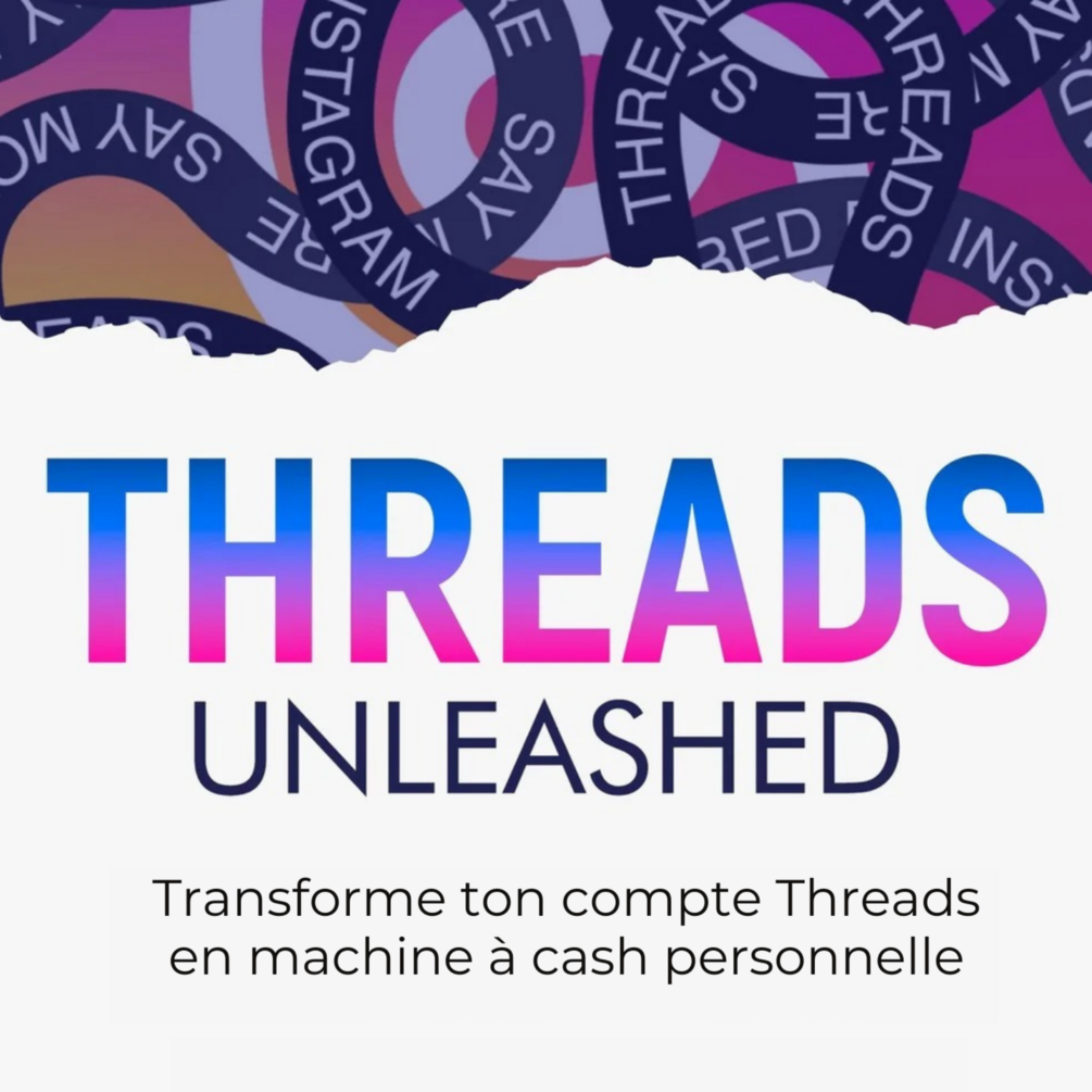 Threads Unleashed