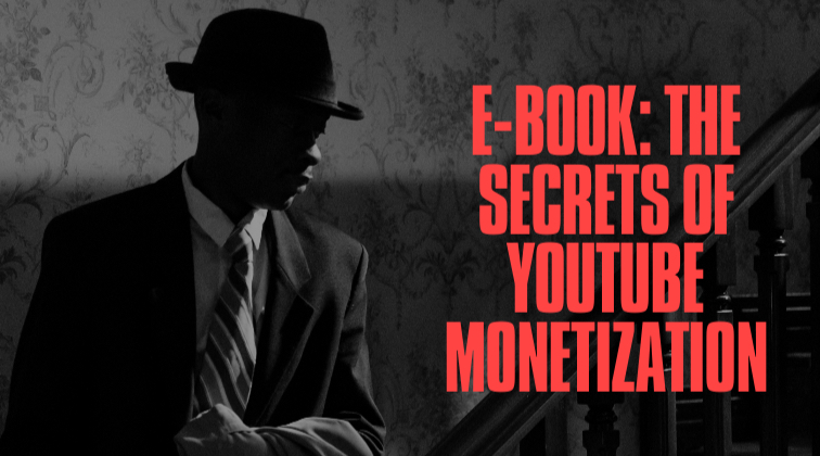 E-book: The Secrets of YouTube Monetization
