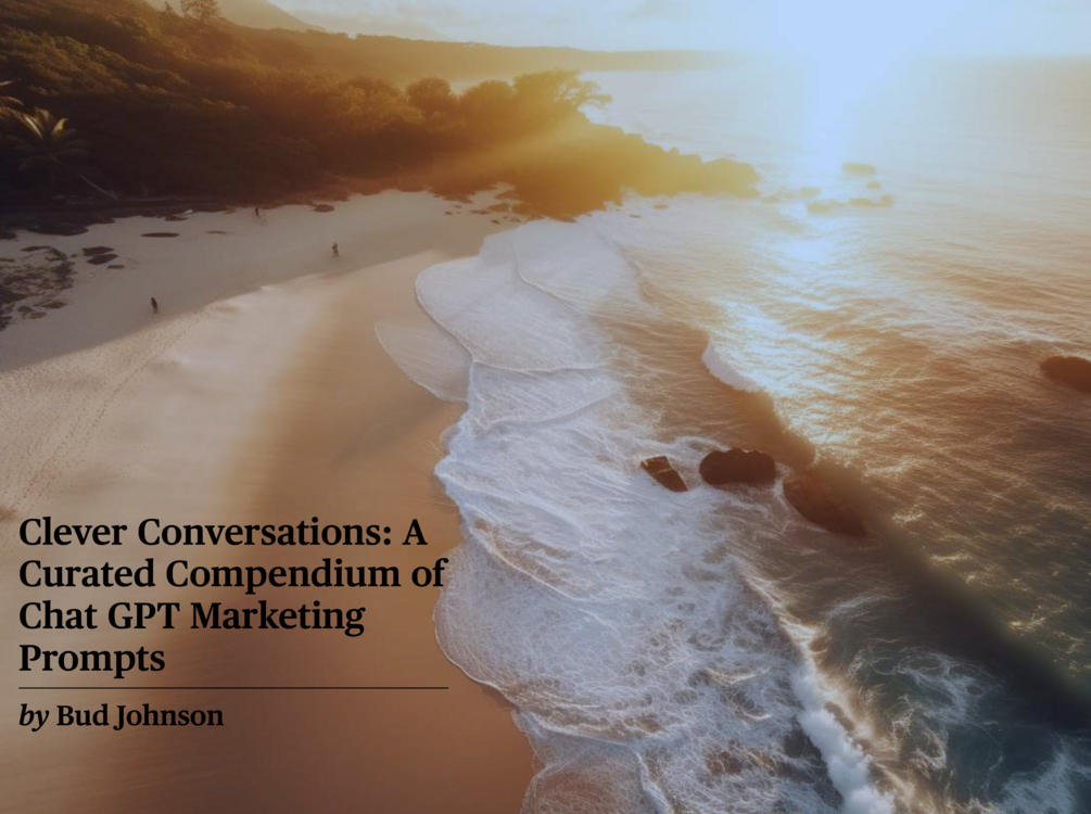 Clever Conversations: A Curated Compendium of Chat GPT Marketing Prompts