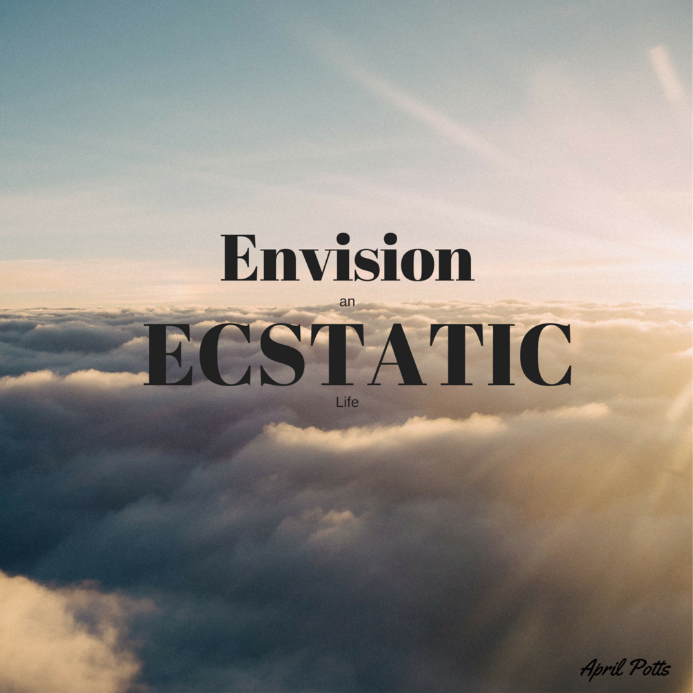 Envision an Ecstatic Life Homeschool