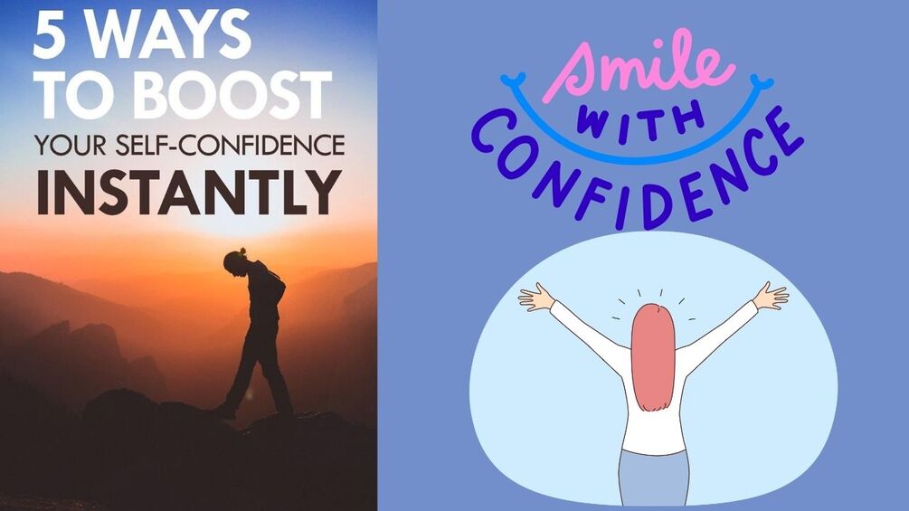 Five Ways to Boost Your Self-Confidence Instantly