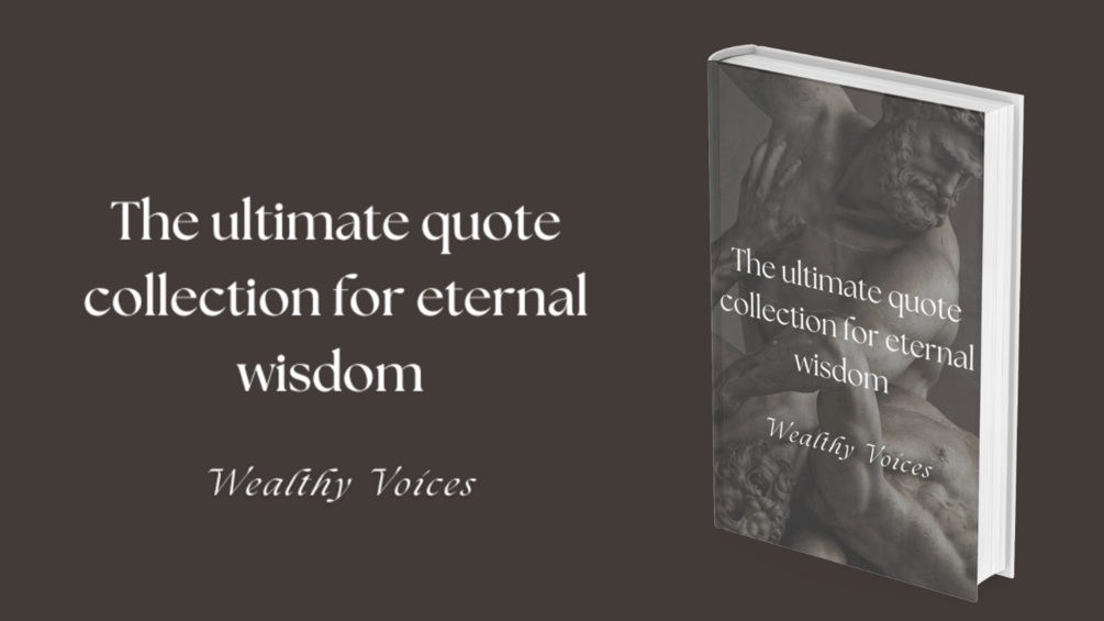 The ultimate quote collection for eternal wisdom