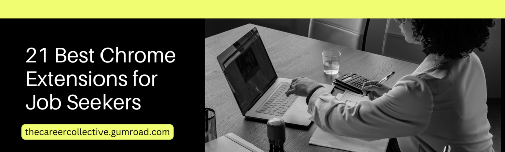 21 Best Chrome Extensions for Job Seekers - Free PDF!