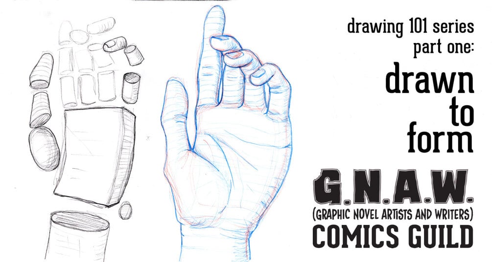 Drawing 101. Part 1: Drawn To Form