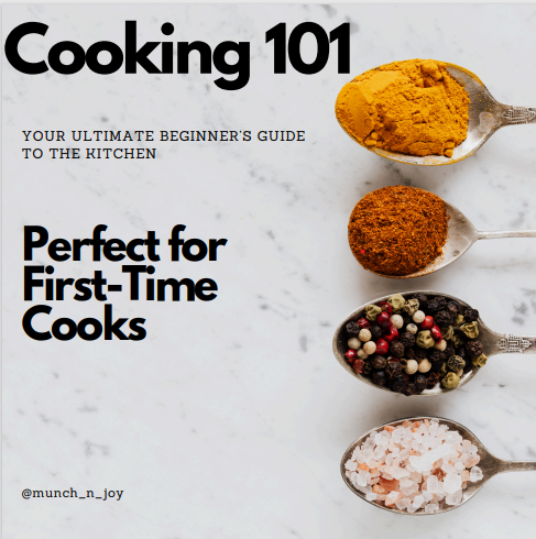 Cooking 101: Your Ultimate Beginner’s Guide to the Kitchen