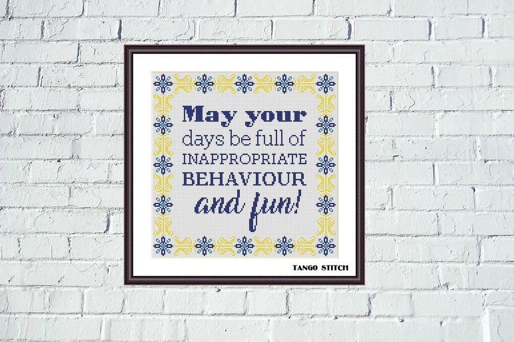 May your days be full of inappropriate behaviour and fun greeting cross ...