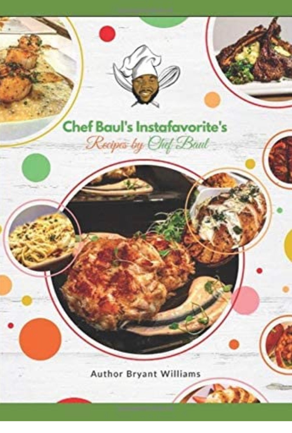 Chef Baul’s Instafavorite’s Cookbook