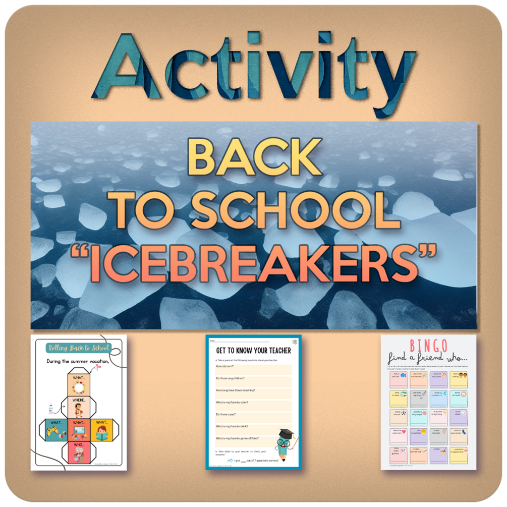 BACK TO SCHOOL ICEBREAKERS: Activities for ESL learners