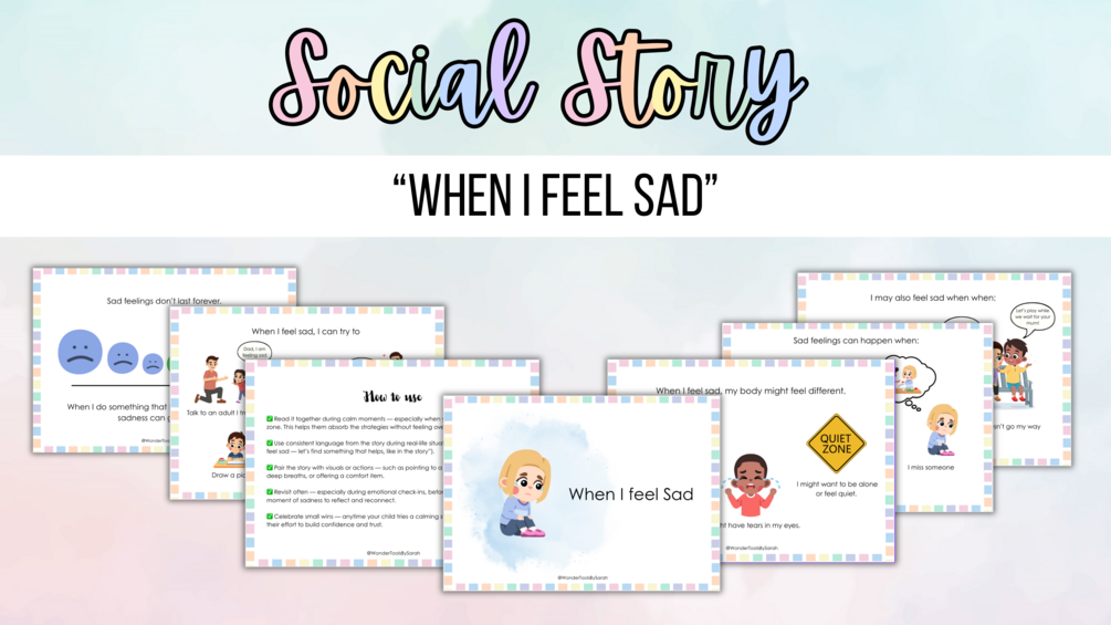 “When I Feel Sad” - Social Story