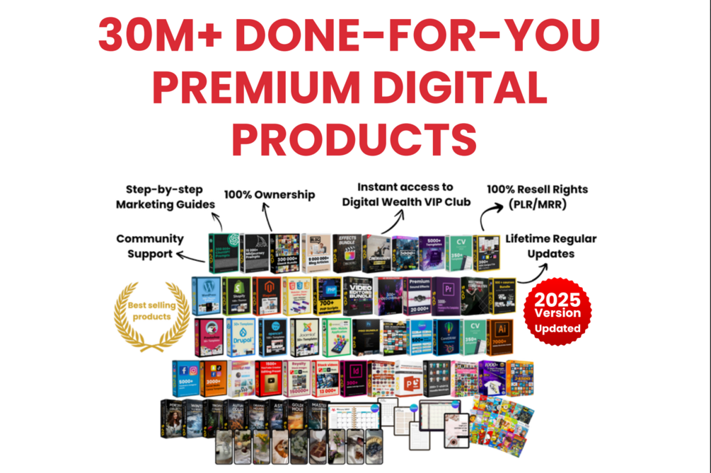 30M+ DONE-FOR-YOU PREMIUM DIGITAL PRODUCTS
