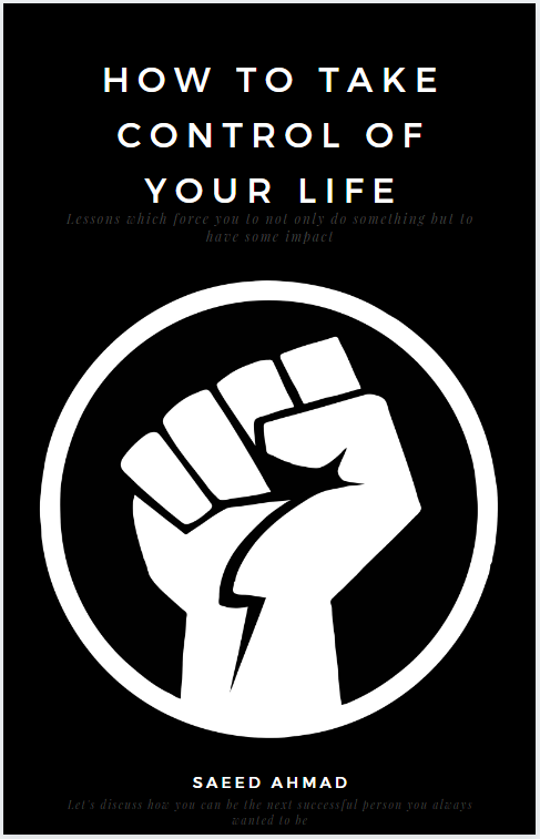 How to Take Control of Your Life