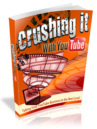 Crushing it with Youtube e-book