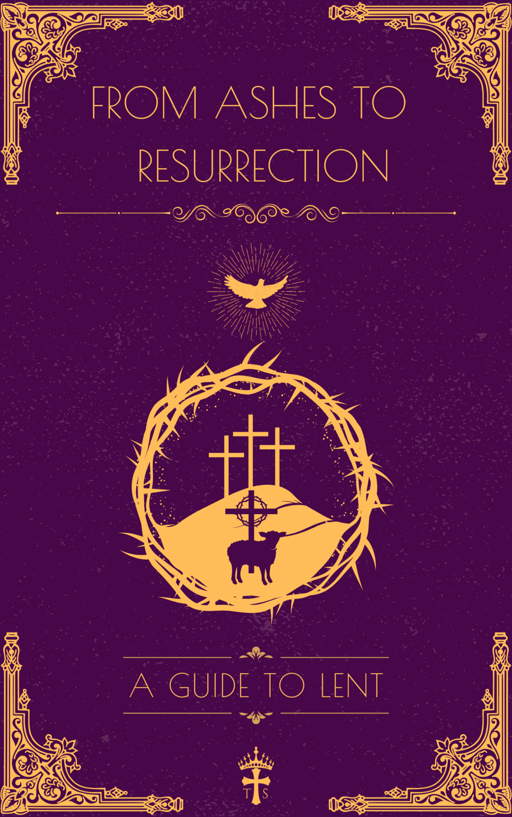 LENT REFLECTIONS : A 40 DAYS SPIRITUAL JOURNEY