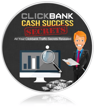 ClickBank Cash Success Secrets