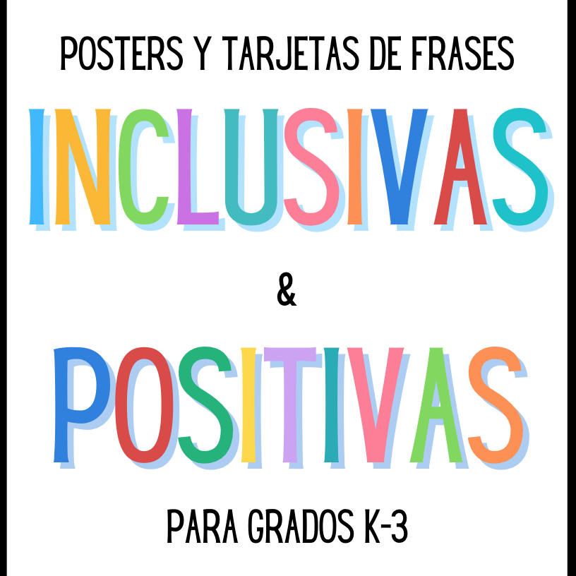 Posters y tarjetas de frases inclusivas y Positivas