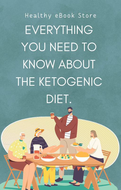 Everything You Need To Know About The Ketogenic Diet.