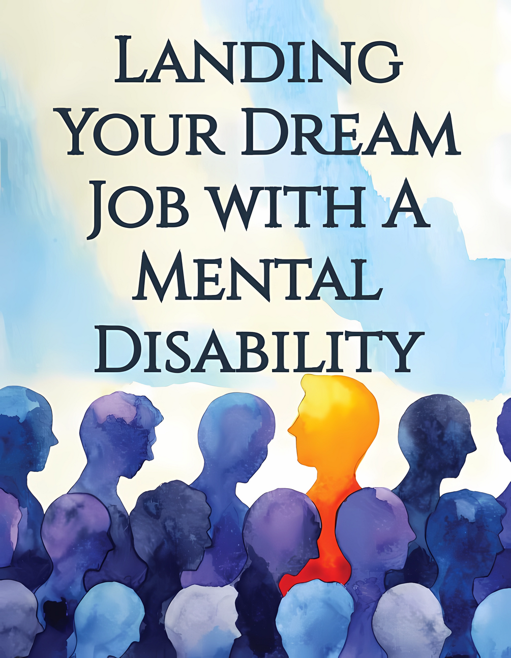 Landing Your Dream Job with a Mental Disability
