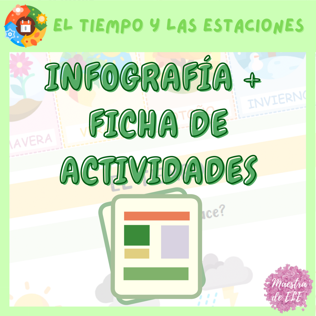 Infografía + ficha de actividades (Tiempo y estaciones)