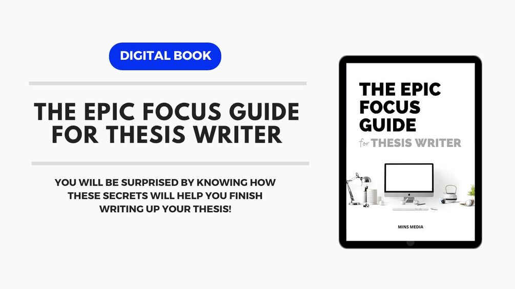 Book: The Epic Focus Guide for Thesis Writer