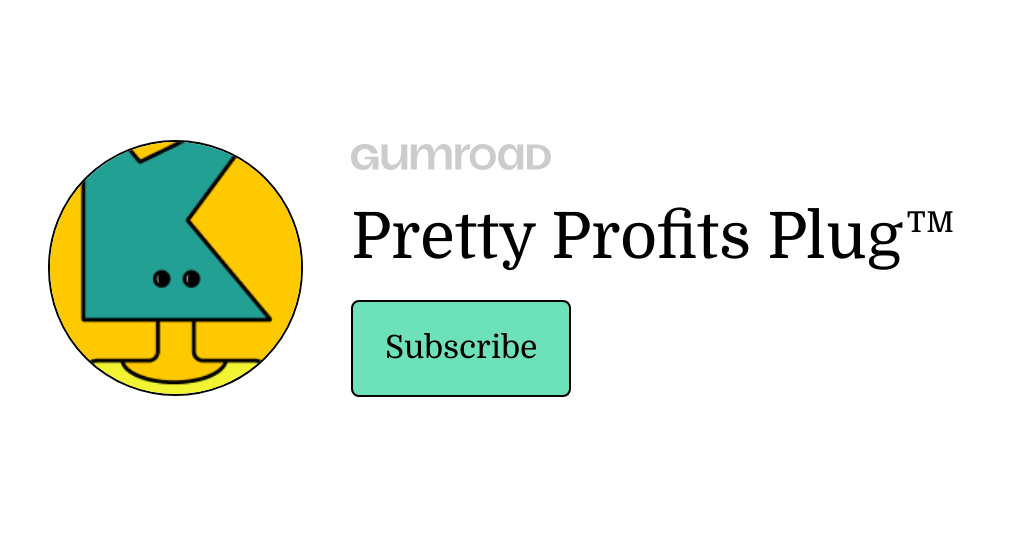 Pretty Profits Plug™