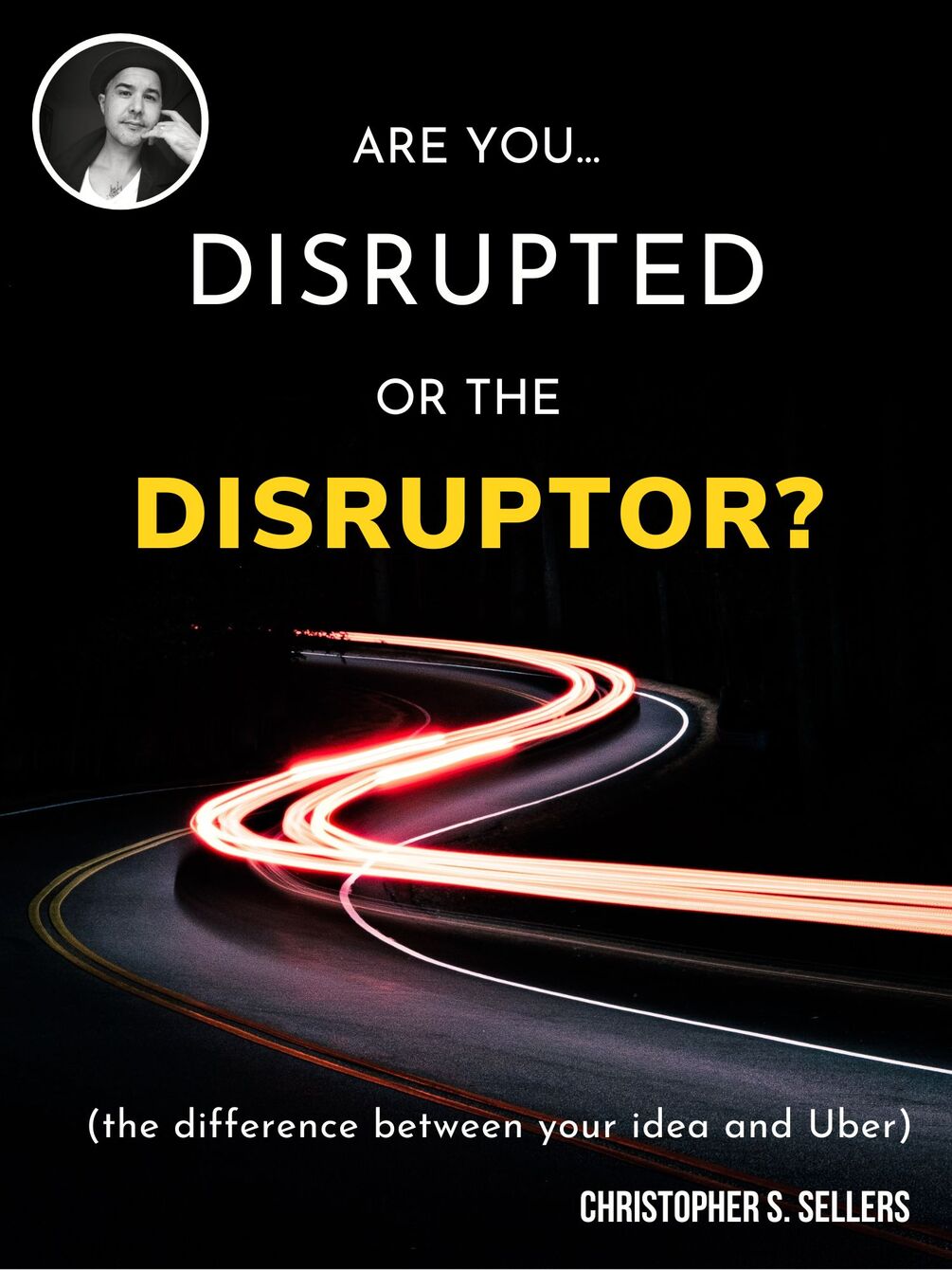 Disrupted or Disruptor?