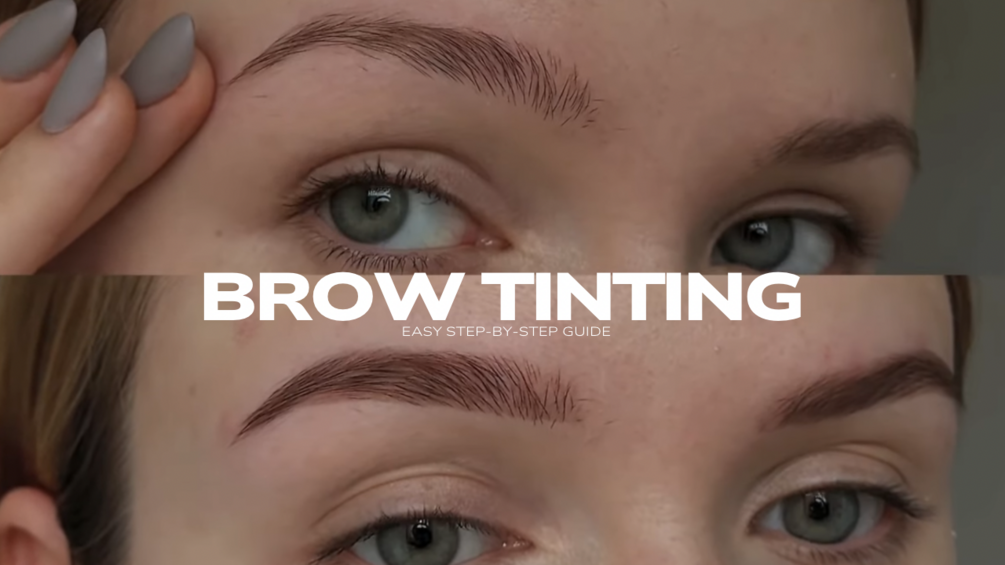 Eyebrow Tinting at Home: Easy Step-by-Step Guide