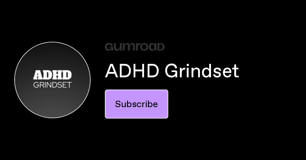 ADHD Grindset