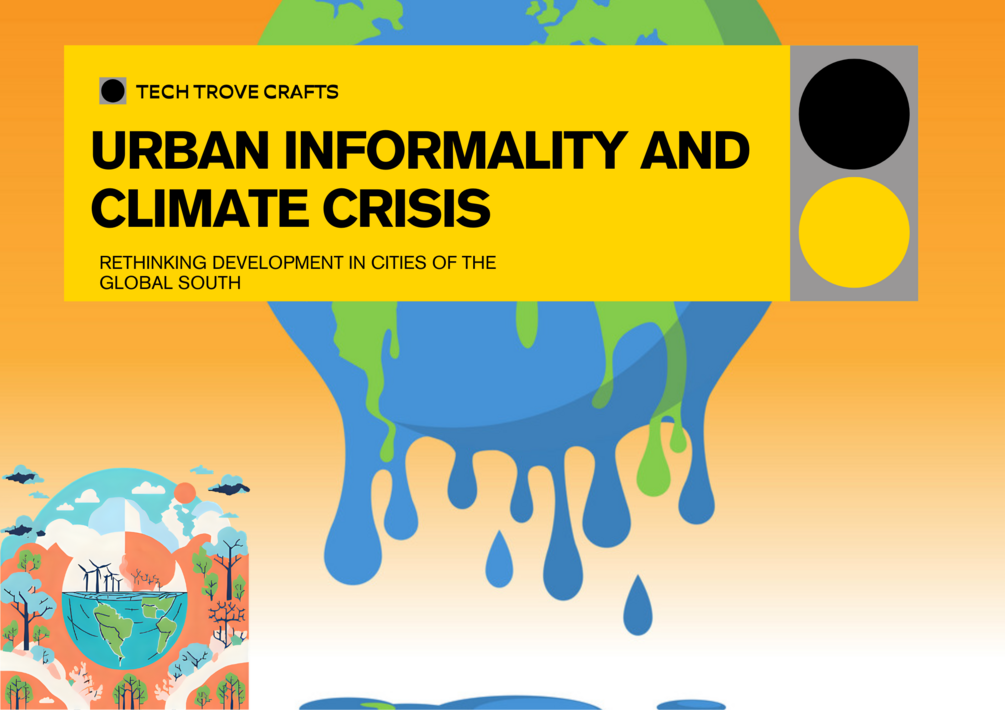 Urban Informality and Climate Crisis: Rethinking Development in Cities ...
