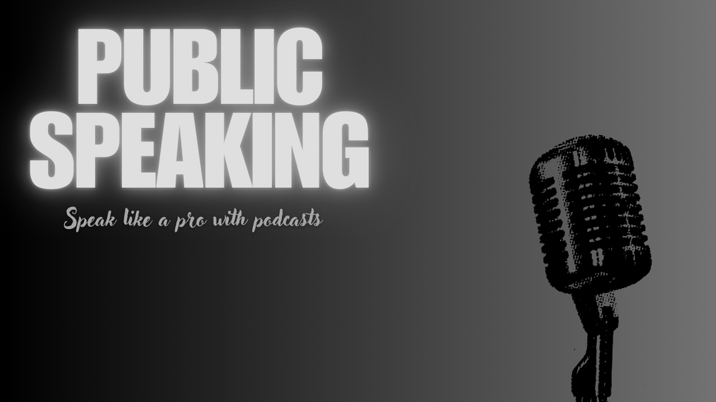 DD Public Speaking: Speak like a pro with podcasts