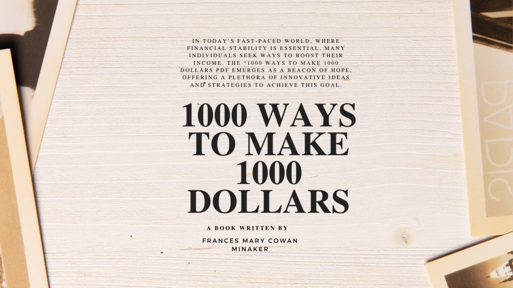 One Thousand Ways to Make $1000