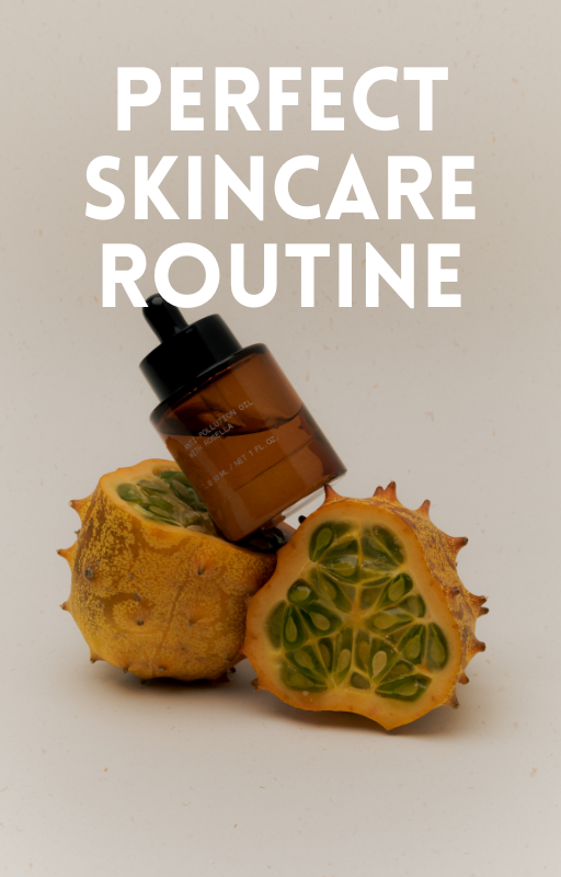 The Ultimate Guide to a Perfect Skincare Routine