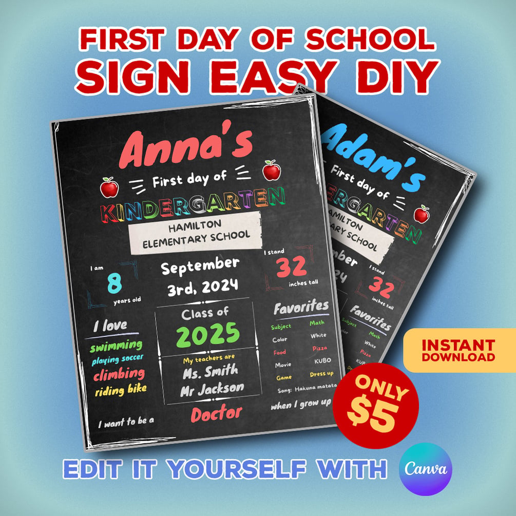 First Day of School Sign EASY DIY Canva Template Printable Editable 1st ...
